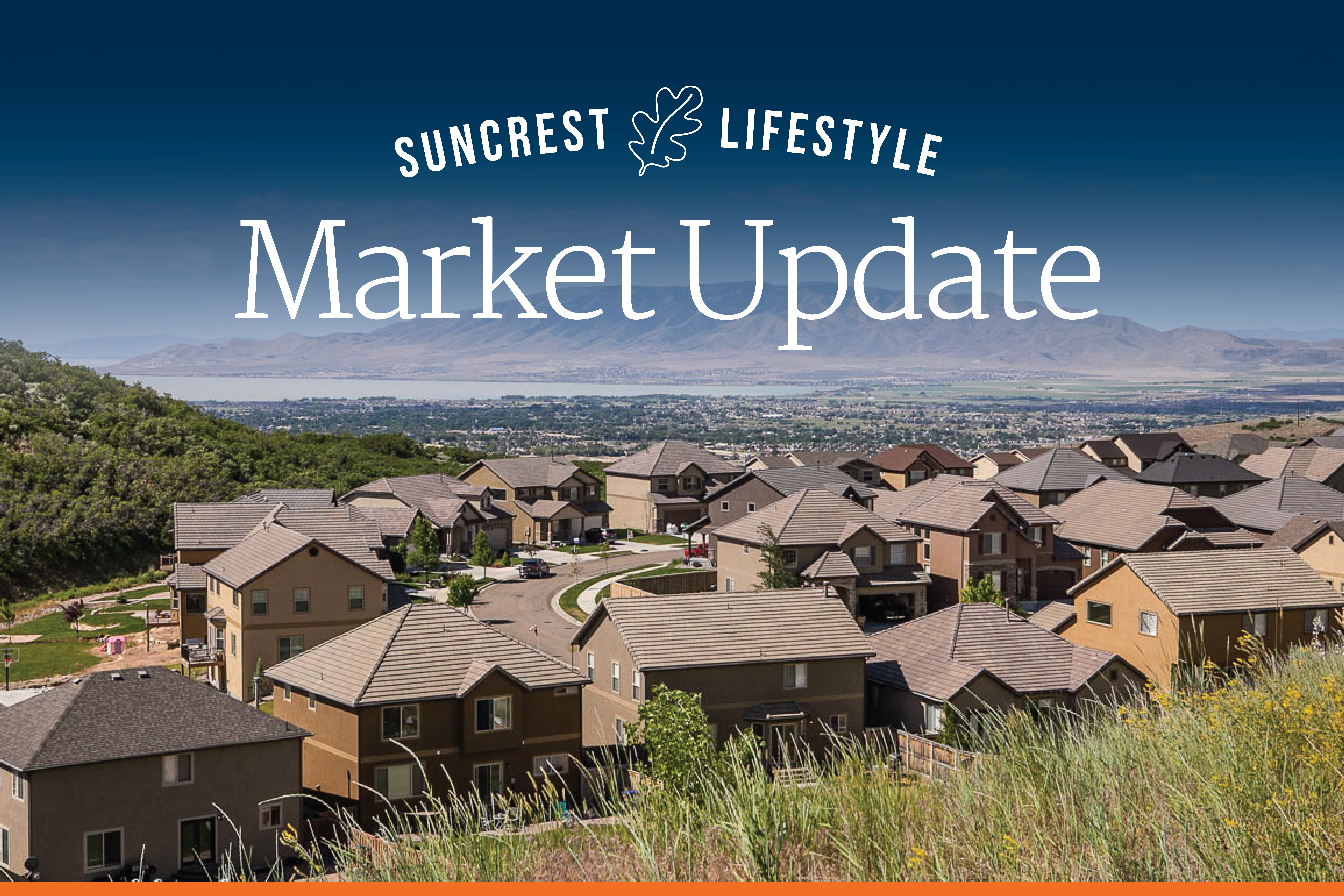 SunCrest Market Update - SunCrest Lifestyle